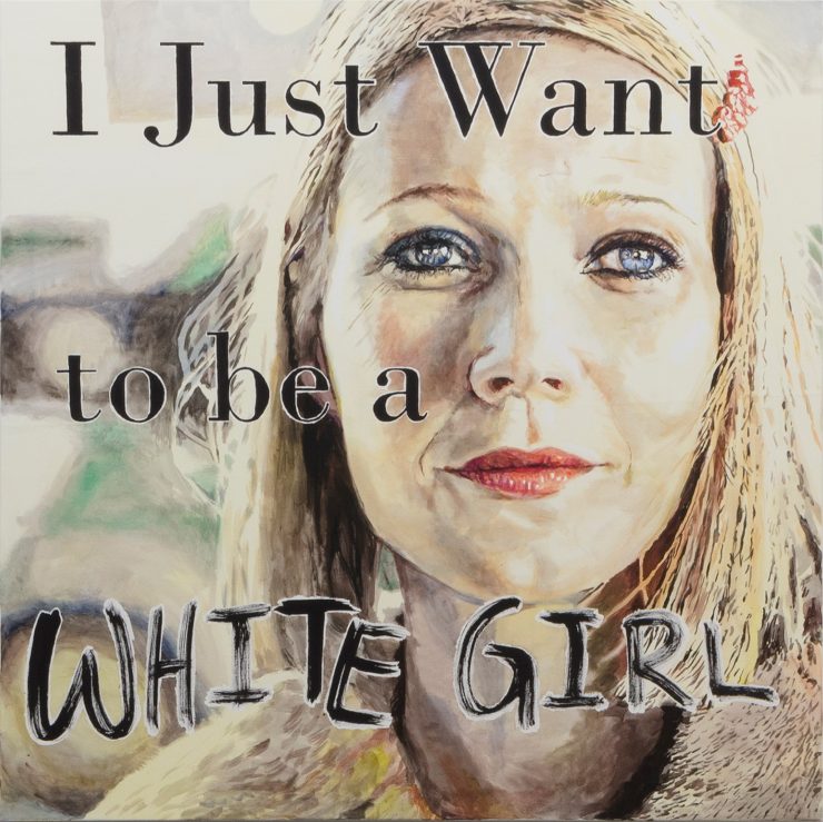 I Just Want to be a White Girl - Guggenheim Gallery at Chapman ...