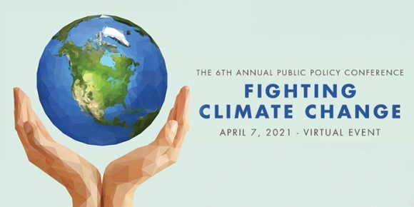 Fighting Climate Change: The Sixth Annual Public Policy Conference ...