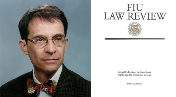 Fowler Law Professor Ronald Rotunda Publishes “Vertical Federalism, the ...