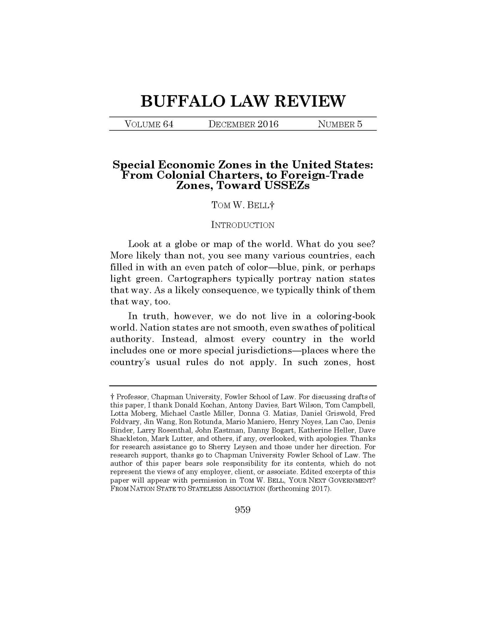 Chapman Law Professor Tom W. Bell Publishes Article on Special Economic ...