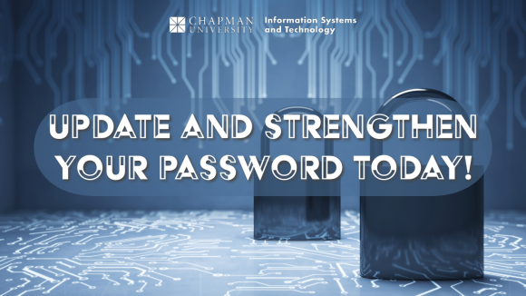 New Campus Account Password Requirements - Information Systems & Technology