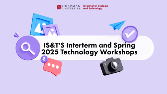 Announcing IS&T’s Interterm and Spring 2025 Technology Workshops - Information Systems & Technology