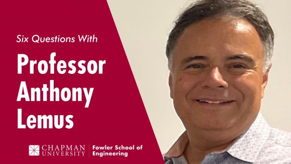 Six Questions with Professor Lemus - Fowler School of Engineering ...